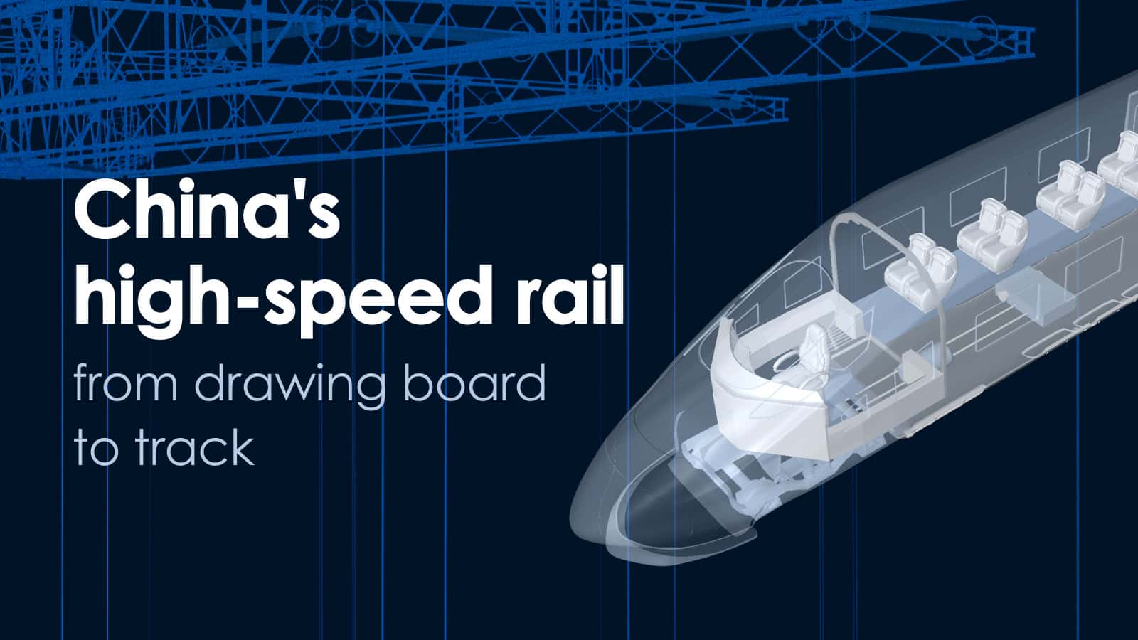 China's high-speed rail from drawing board to tracks
