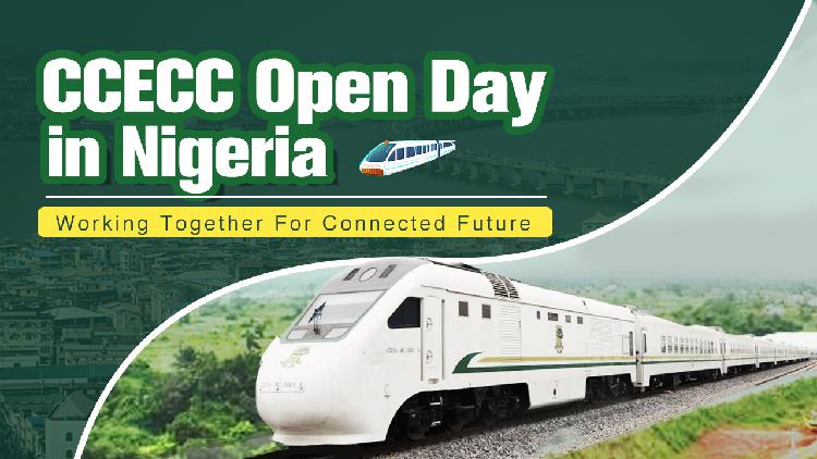 CCECC Open Day in Nigeria: Working together for connected future - CGTN