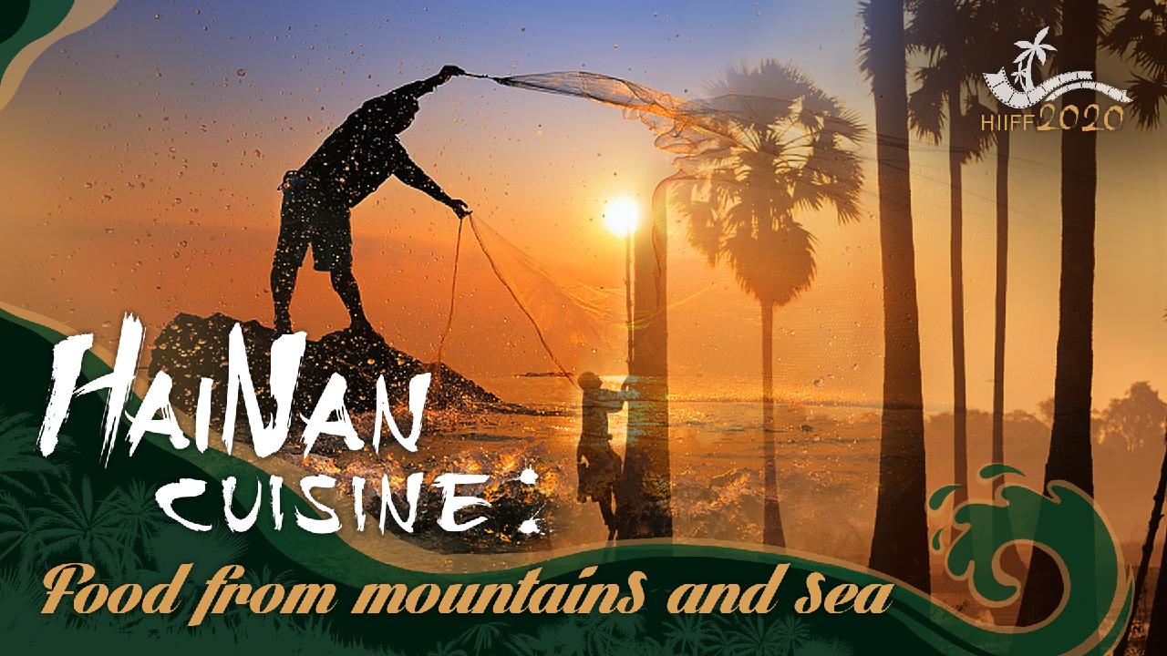 Hainan cuisine: Food from mountains and sea - CGTN