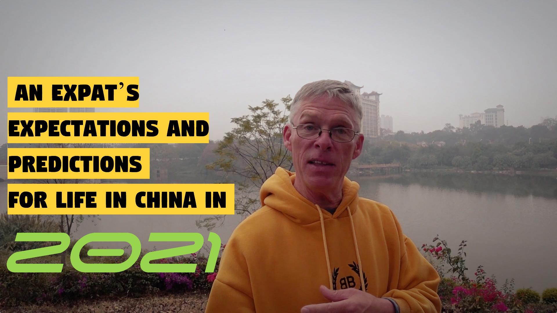 An expat's expectations and predictions for life in China in 2021 - CGTN