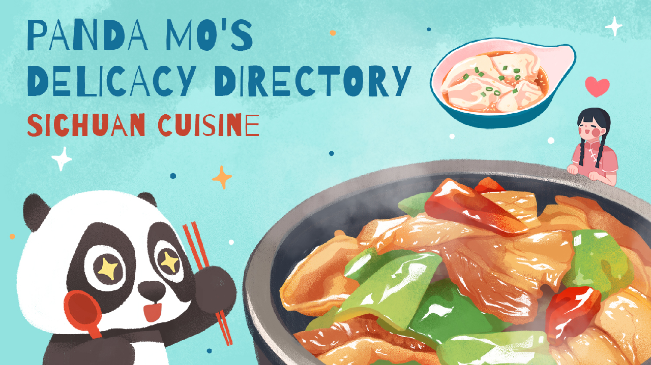 Panda Mo's delicacy directory: Sichuan cuisine? - CGTN