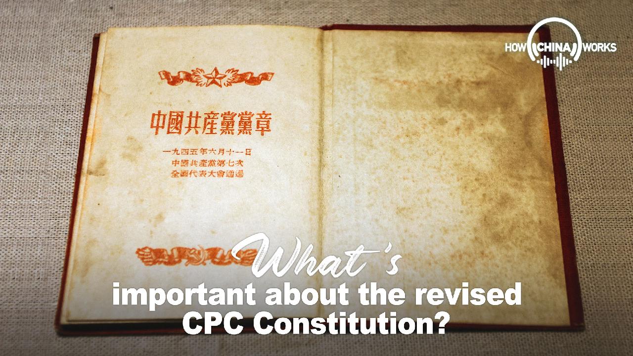 What's important about the revised CPC Constitution? - CGTN