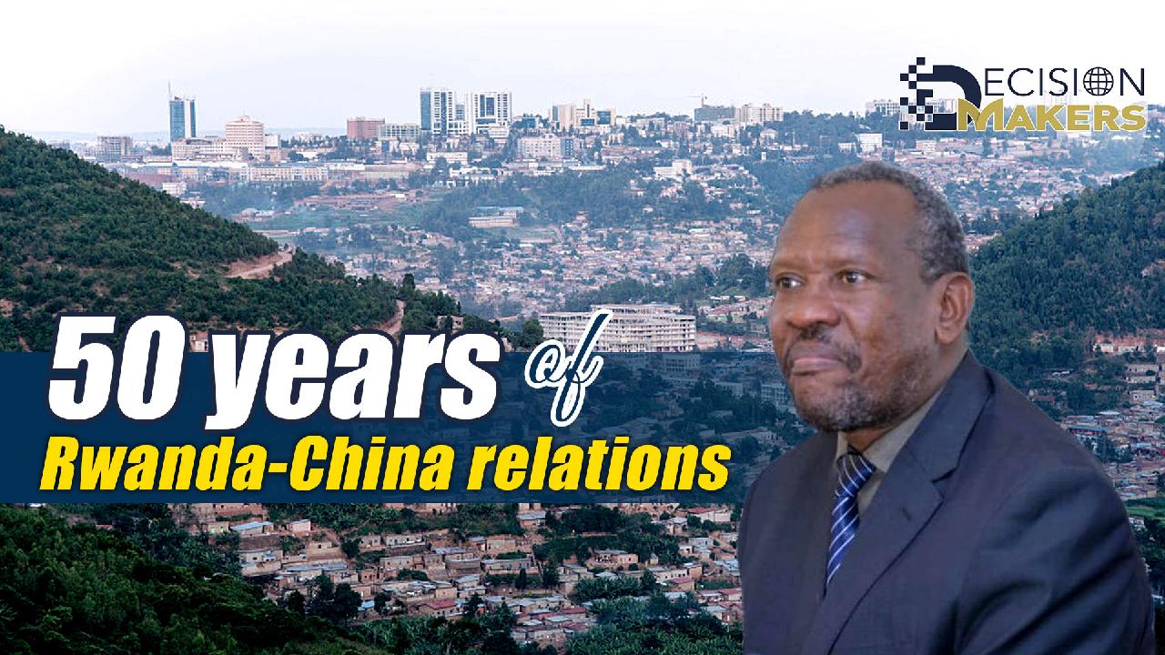 50 years of Rwanda-China relations - CGTN