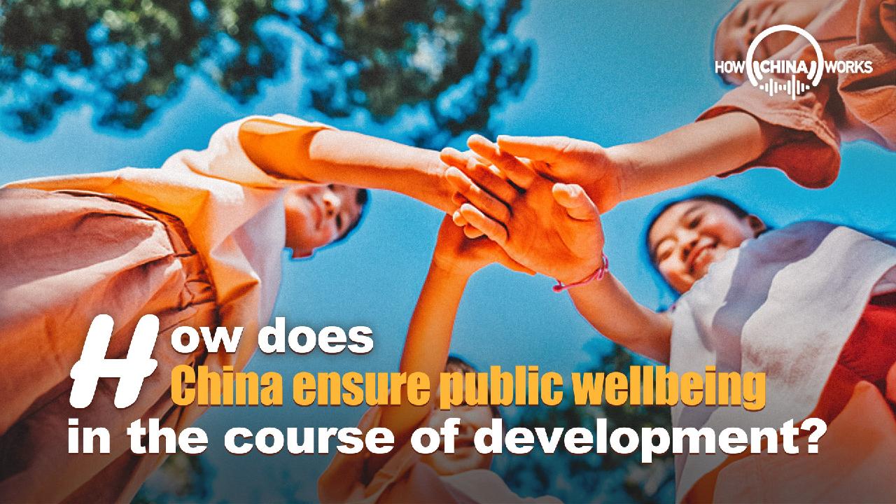 How does China ensure public well-being in the course of development ...