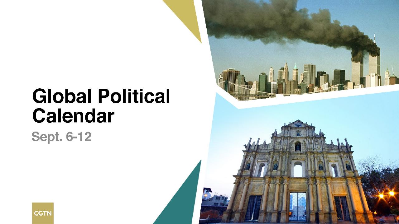 Political Calendar: 9/11 attacks anniversary, Macao SAR LegCo election ...