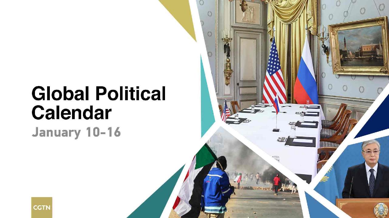 Global Political Calendar: U.S.-Russia talks, riots in Kazakhstan - CGTN