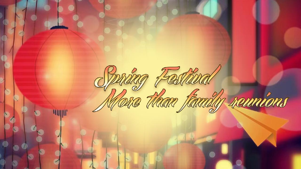 Spring Festival: More than family reunions - CGTN