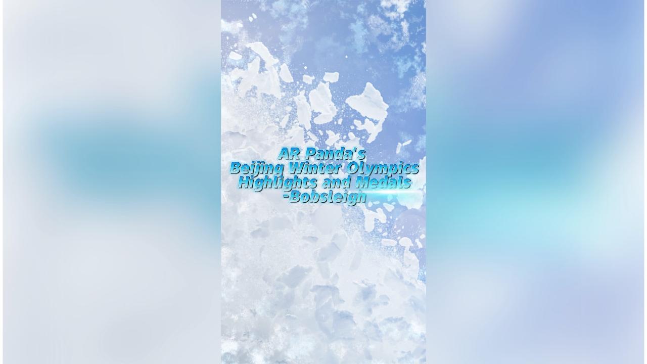 AR Panda Xiaomo's Beijing 2022 highlights and medals - Bobsleigh - CGTN