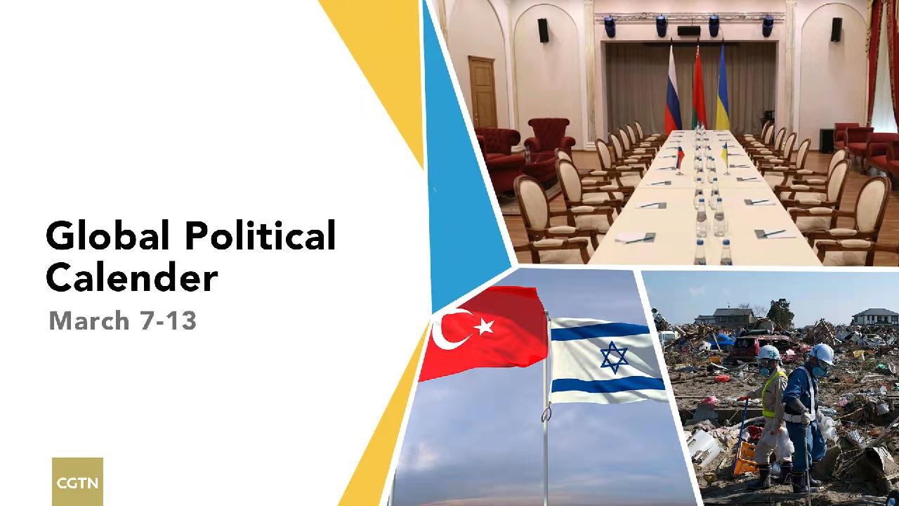 Global Political Calendar: 3rd round of Russia-Ukraine talks and more ...