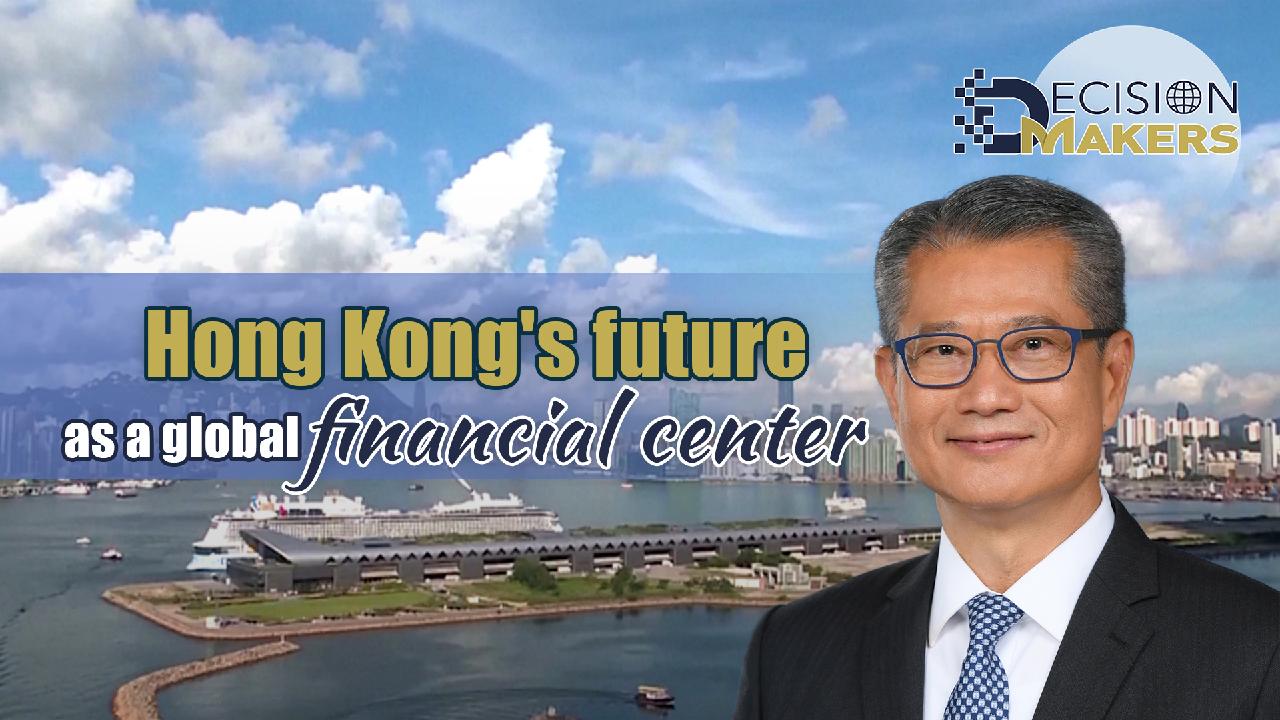 Hong Kong's future as a global financial center - CGTN