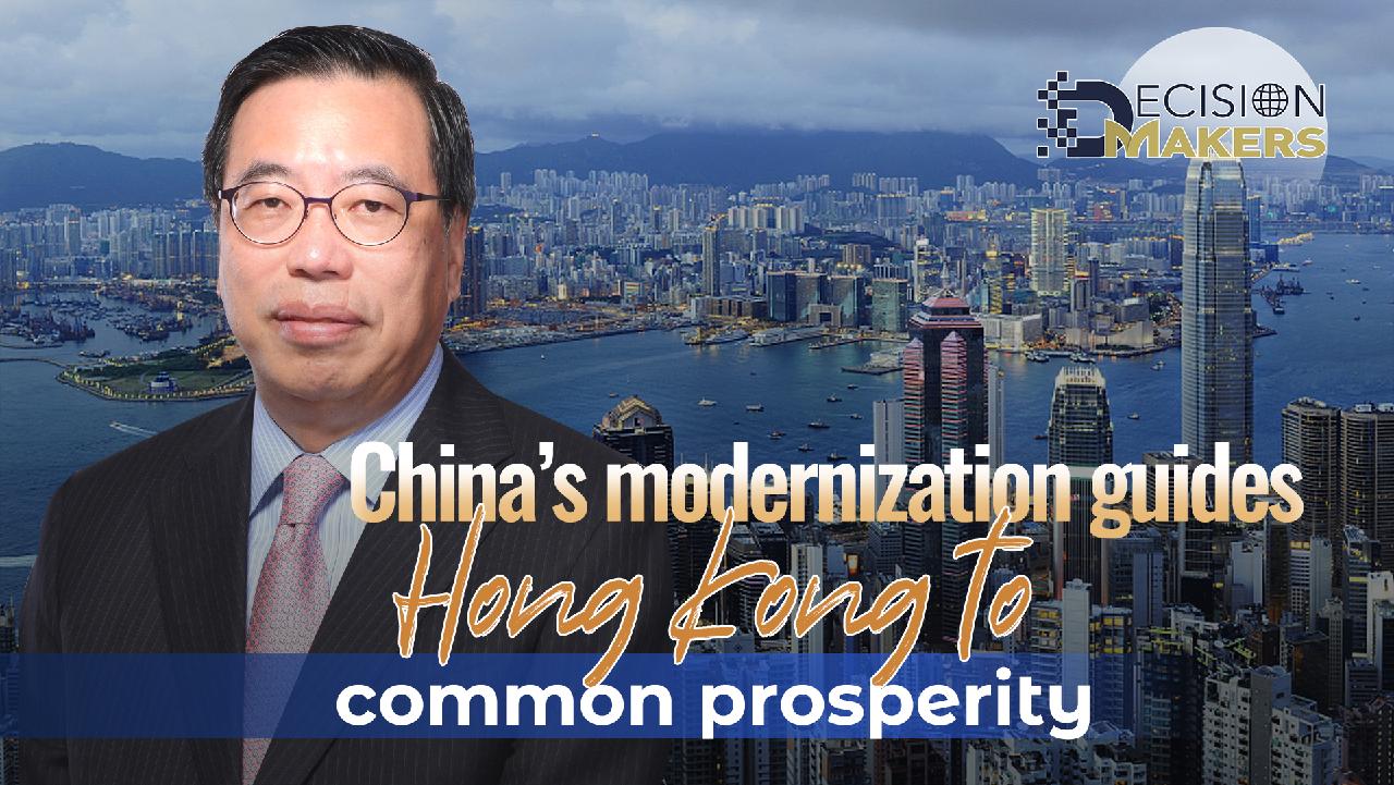 China's modernization guides Hong Kong to common prosperity - CGTN