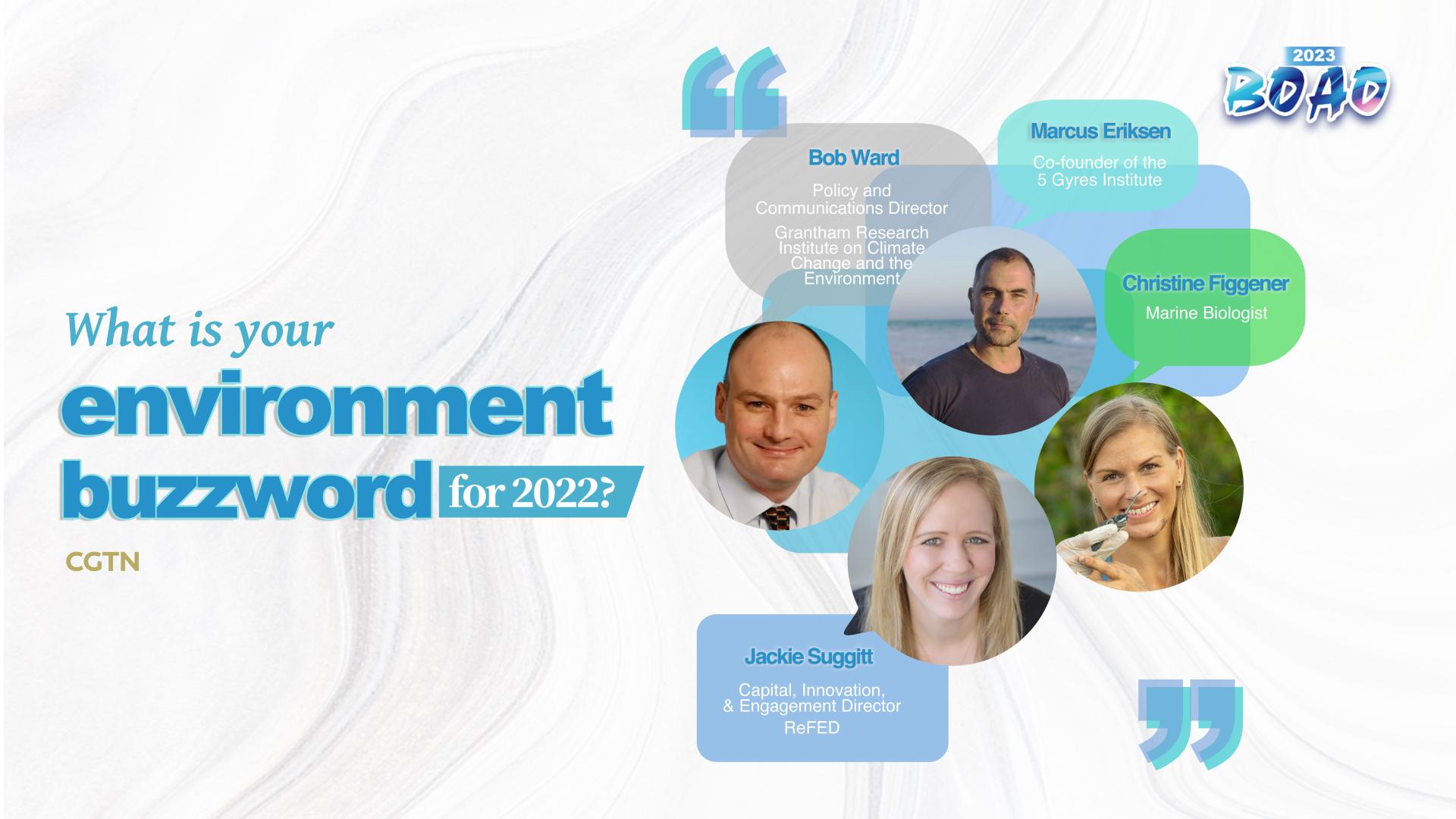 Trailer: What is your environment buzzword for 2022? - CGTN