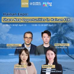 Live: Share new opportunities in Hainan FTP - CGTN