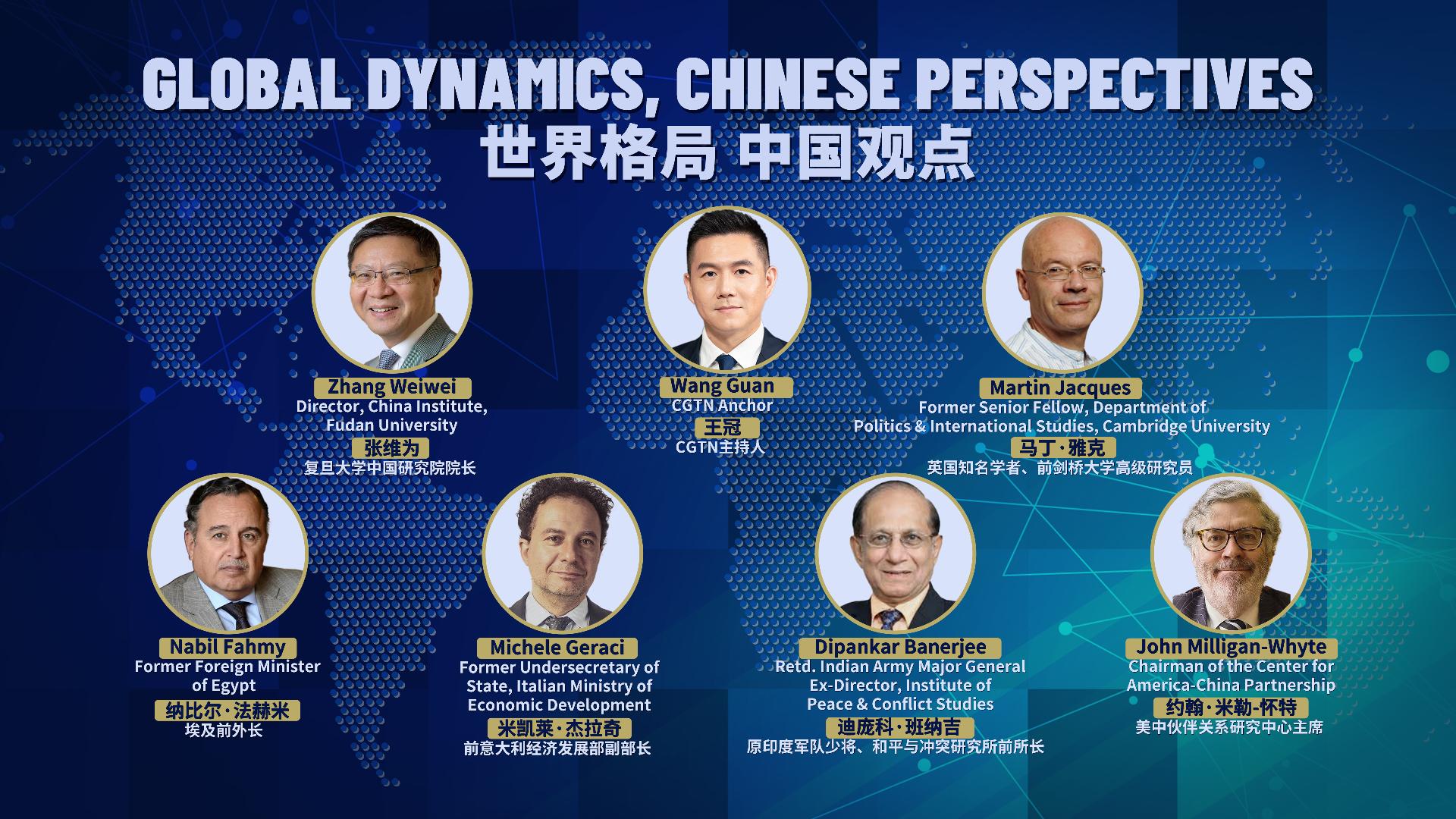 Watch: Global dynamics, Chinese perspectives - CGTN