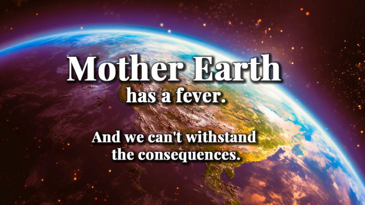 Mother Earth has a fever - what shall we do? - CGTN