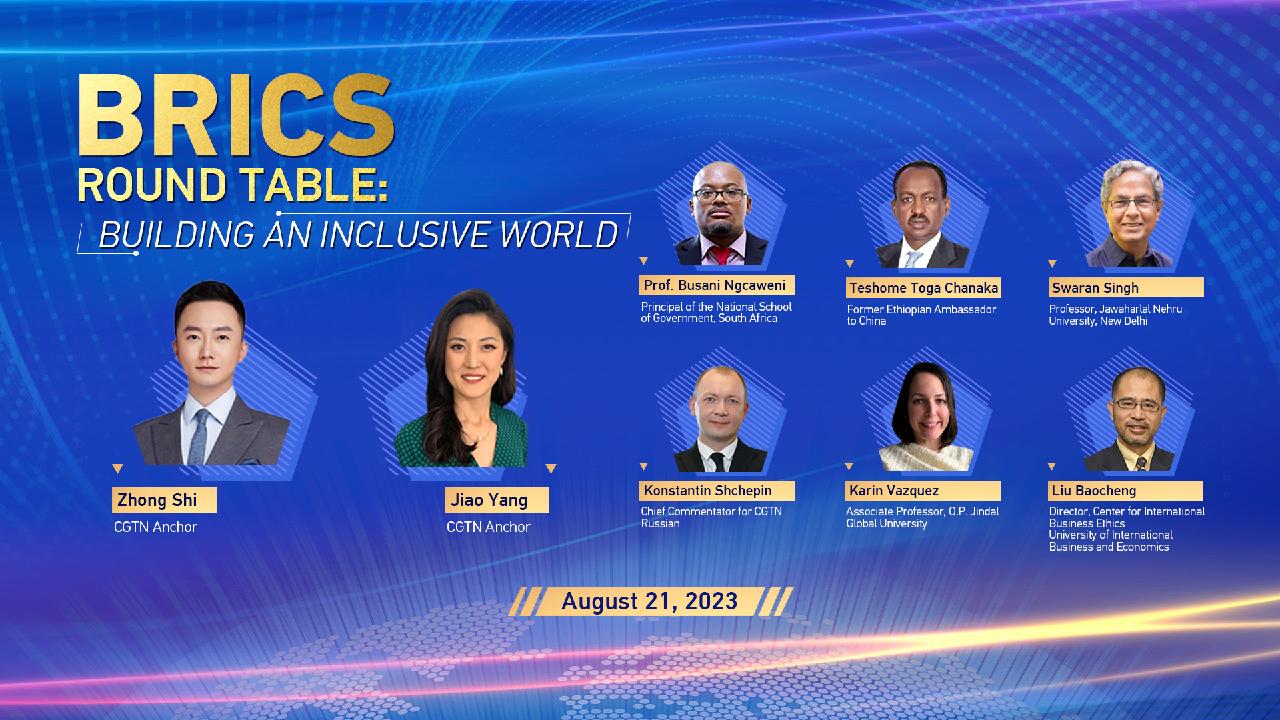 Watch: BRICS Round Table - building an inclusive world - CGTN
