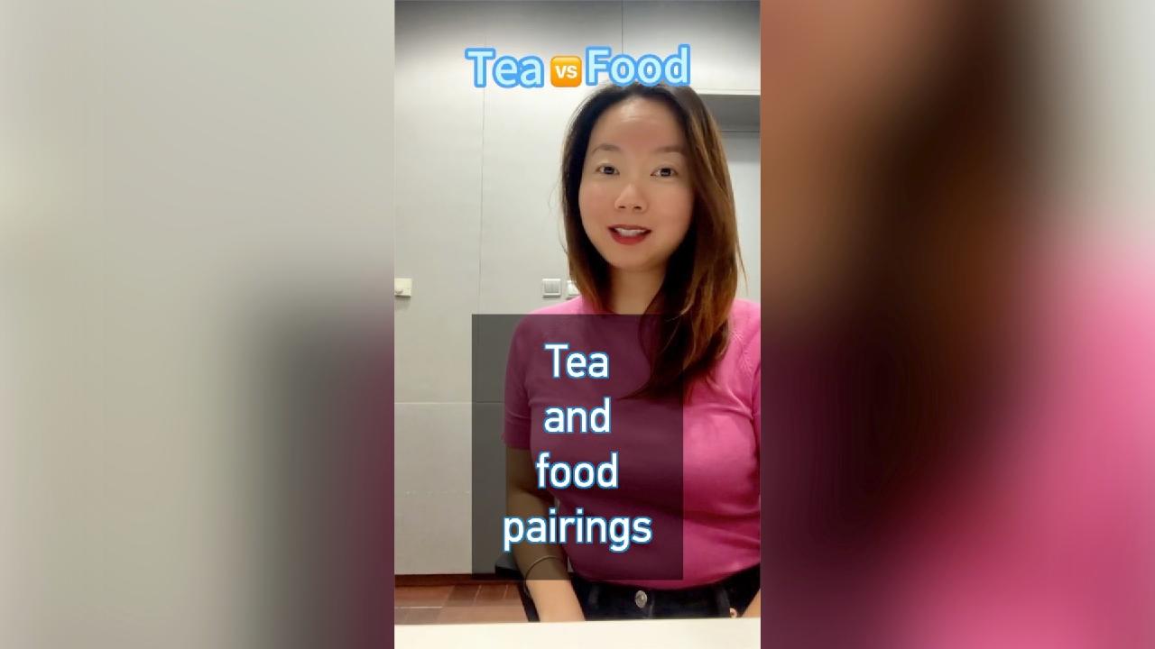 Tea and food pairings - CGTN