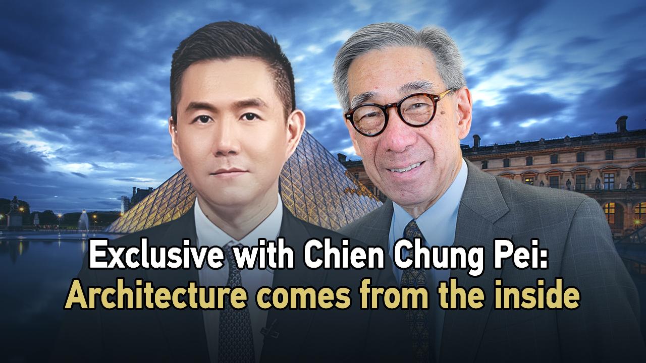 Exclusive with Chien Chung Pei: Architecture comes from the inside - CGTN