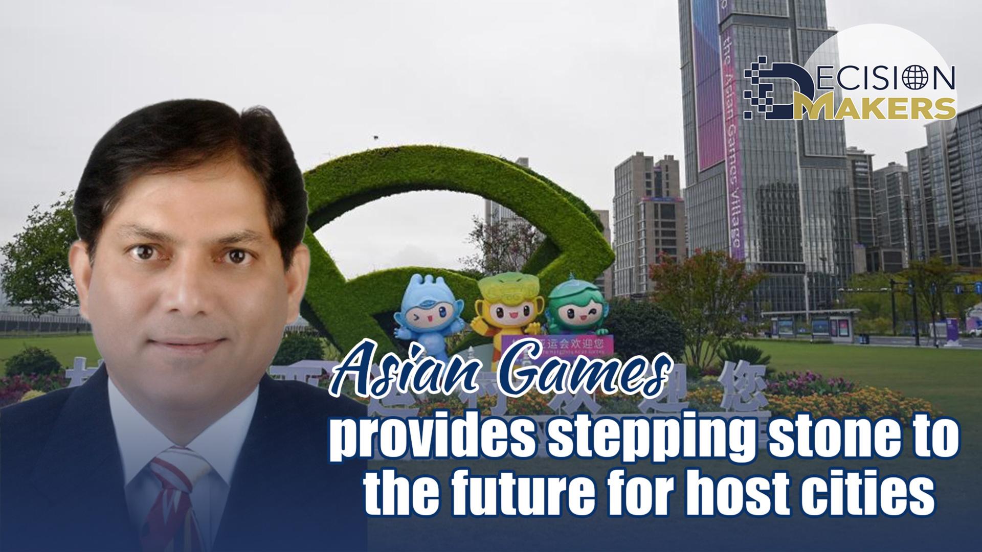 Asian Games provides stepping stone to the future for host cities - CGTN