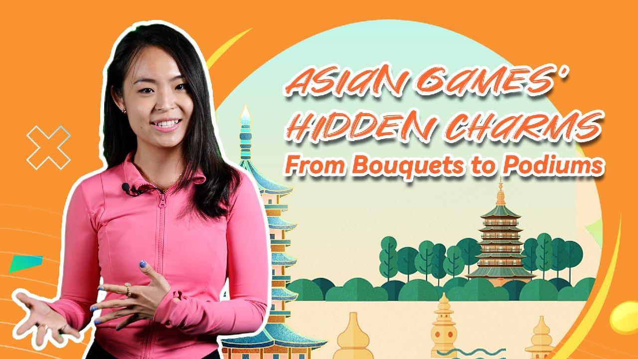 Asian Games' Hidden Charms: From Bouquets to Podiums - CGTN