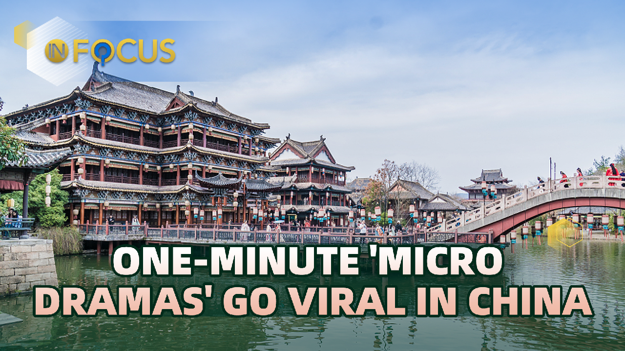 One-minute 'micro dramas' go viral in China - CGTN