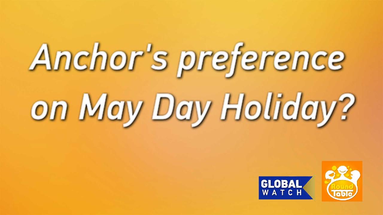 Q&A: What makes a perfect May Day holiday? - CGTN