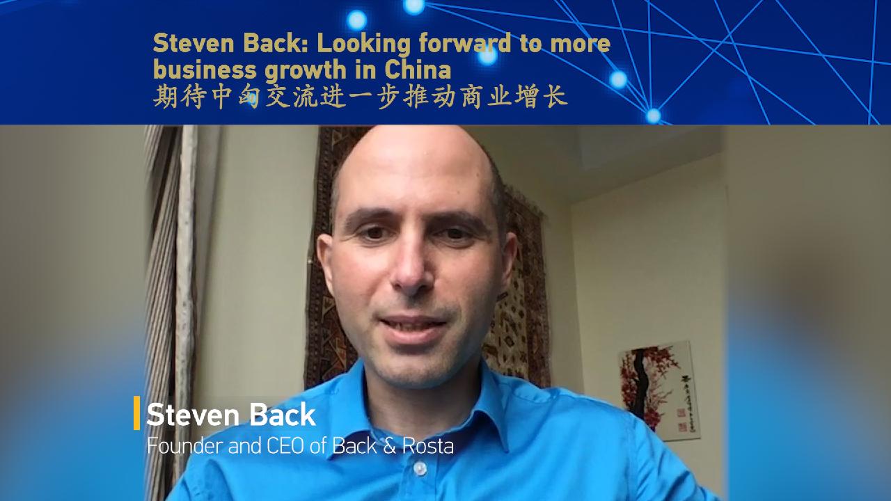 Steven Back: Looking forward to more business growth in China - CGTN