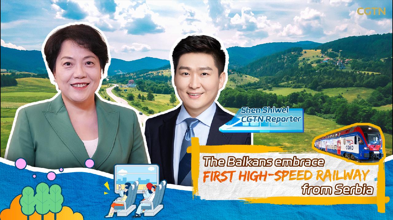 The Balkans embrace first high-speed railway from Serbia - CGTN