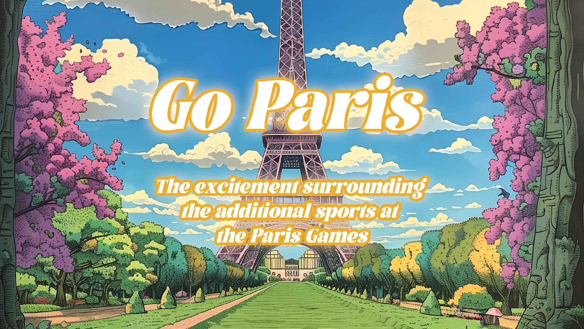 Excitement surrounds new sports at the Paris Olympics - CGTN