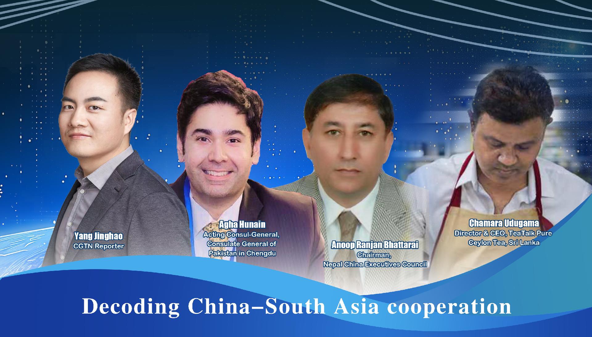 Live: Decoding China-South Asia cooperation - CGTN