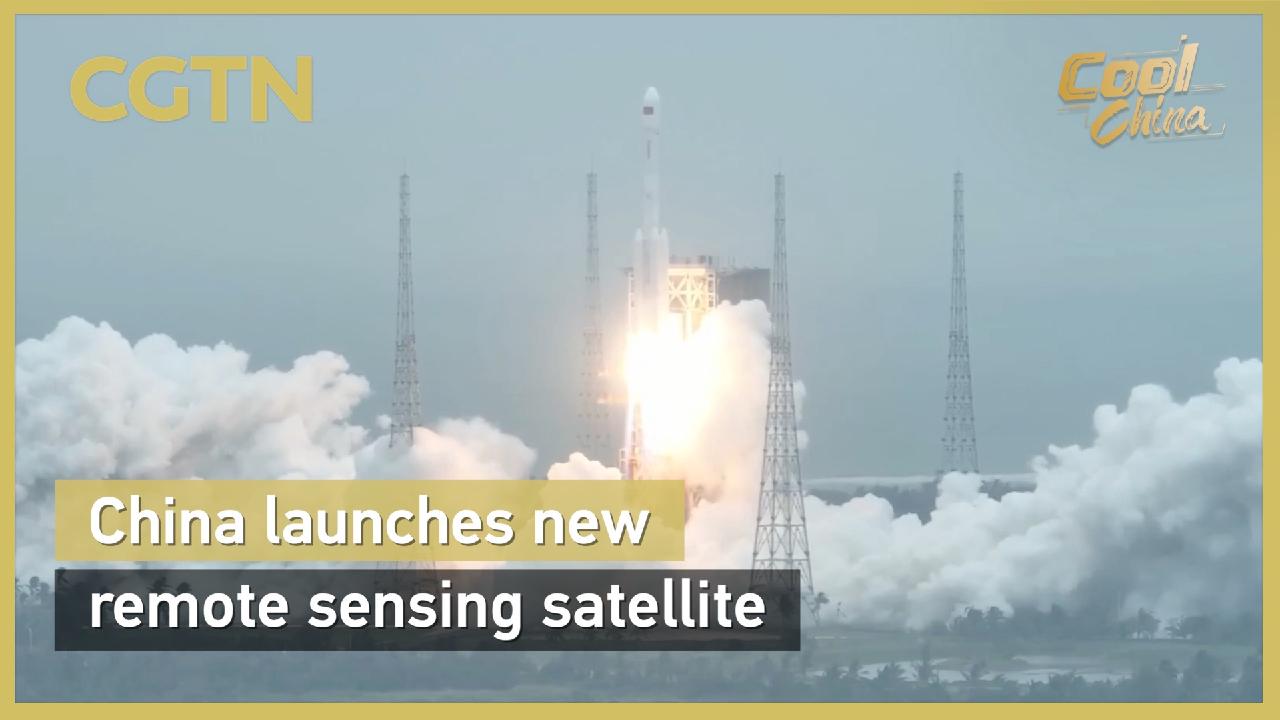 China launches new remote sensing satellite - CGTN