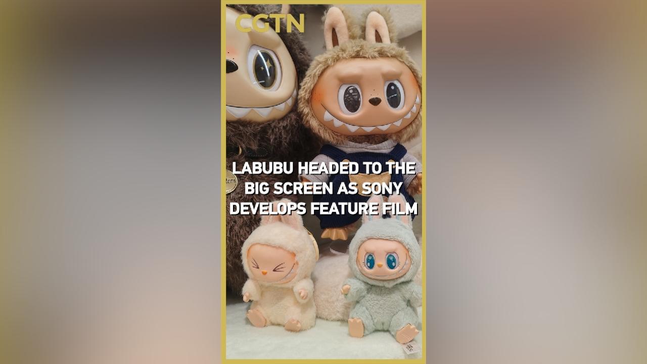 Labubu headed to the big screen as Sony develops feature film - CGTN