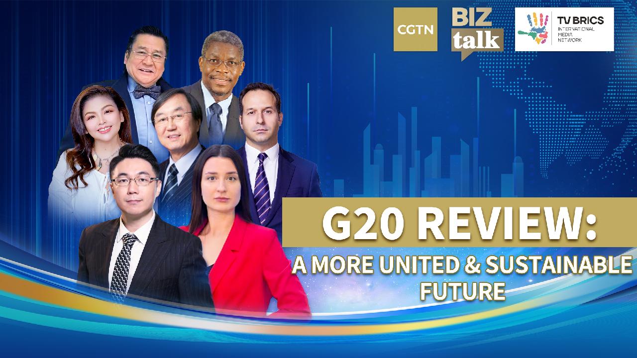 BizTalk | G20 review: Towards a more united & sustainable future - CGTN
