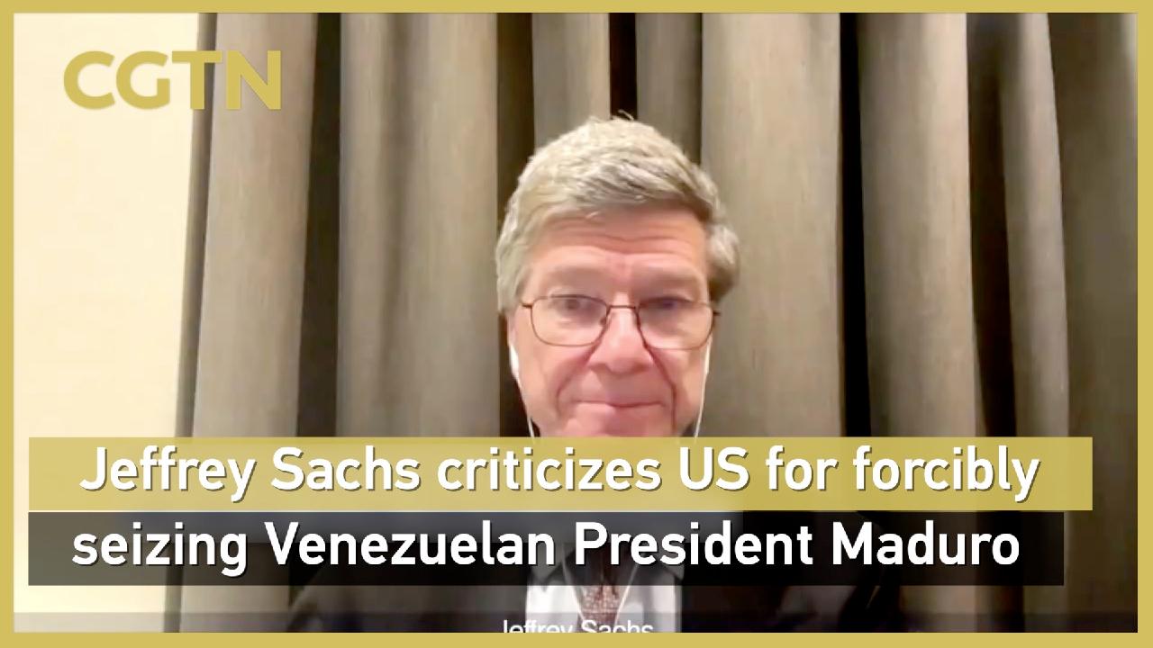 Jeffrey Sachs criticizes U.S. for forcibly seizing Venezuelan President ...