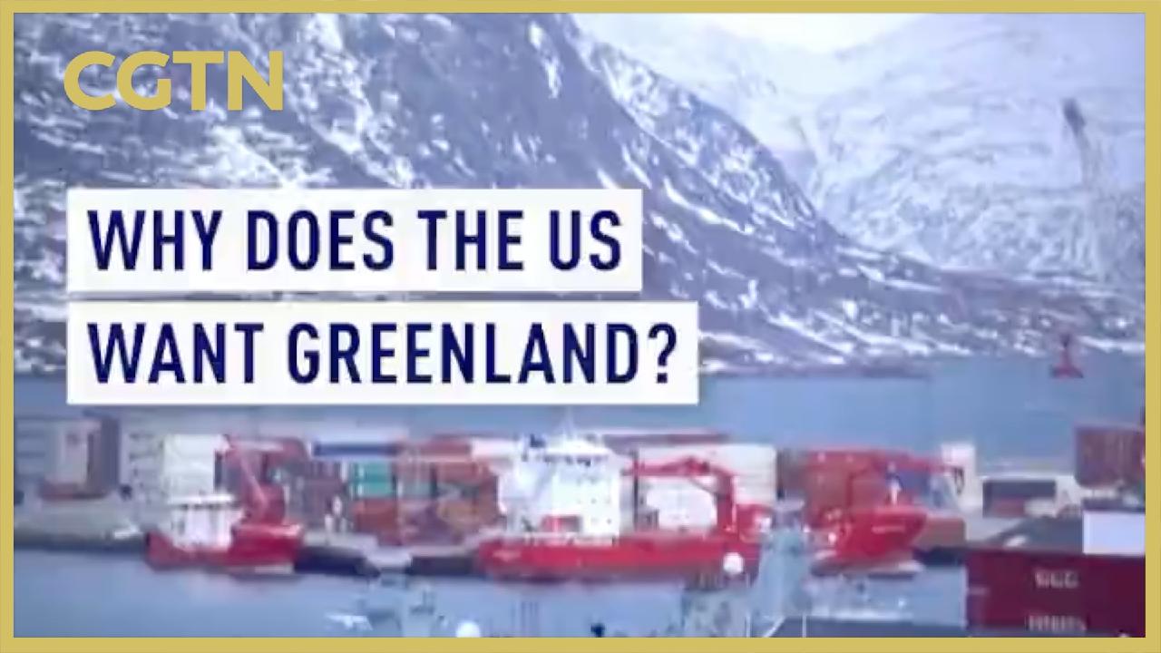 Why does the U.S. want Greenland? - CGTN