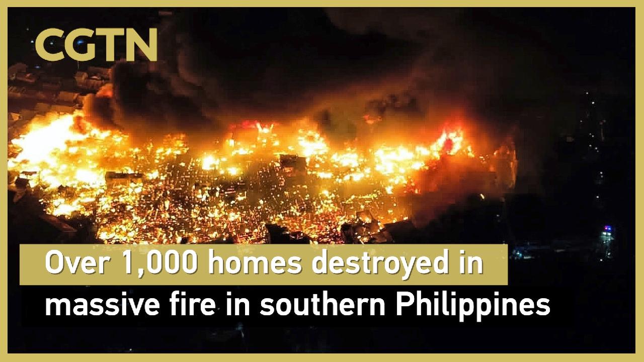 Over 1,000 homes destroyed in massive fire in southern Philippines - CGTN