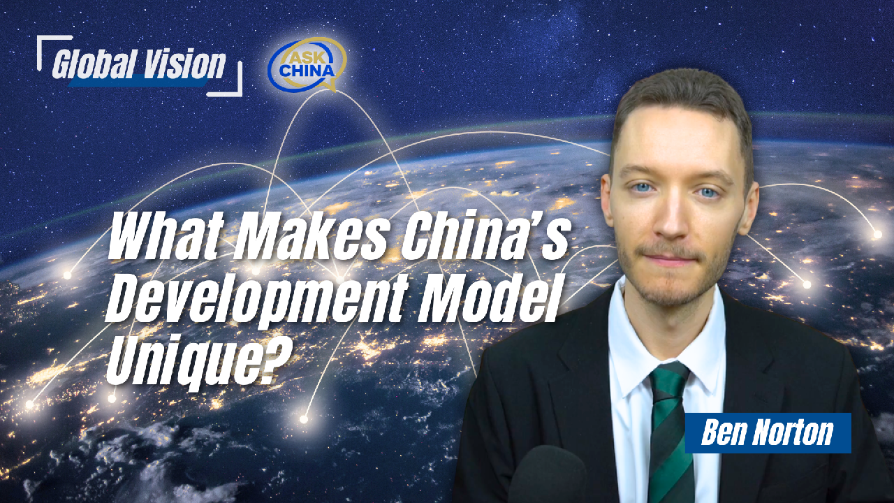 What makes China's development model unique? - CGTN