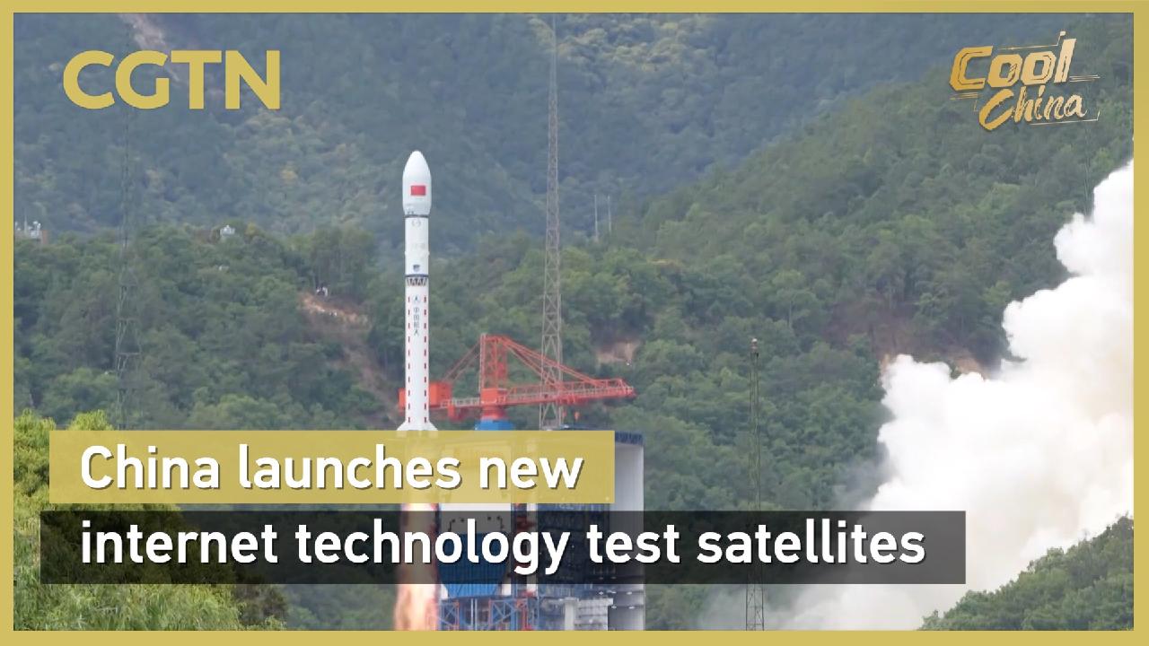 China launches new internet technology test satellites - CGTN