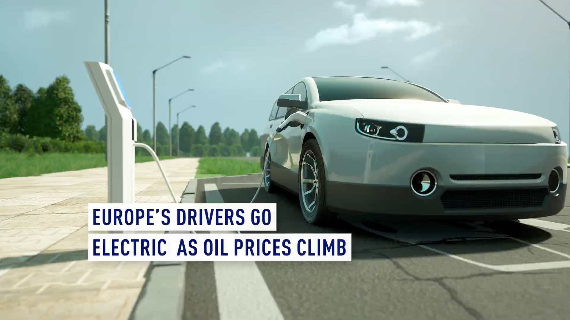 Europe's drivers go electric as oil prices climb - CGTN