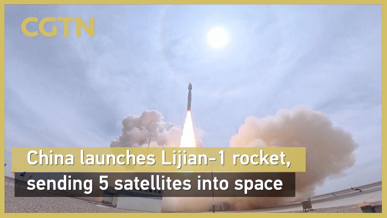 China launches Lijian-1 rocket, sending 5 satellites into space - CGTN