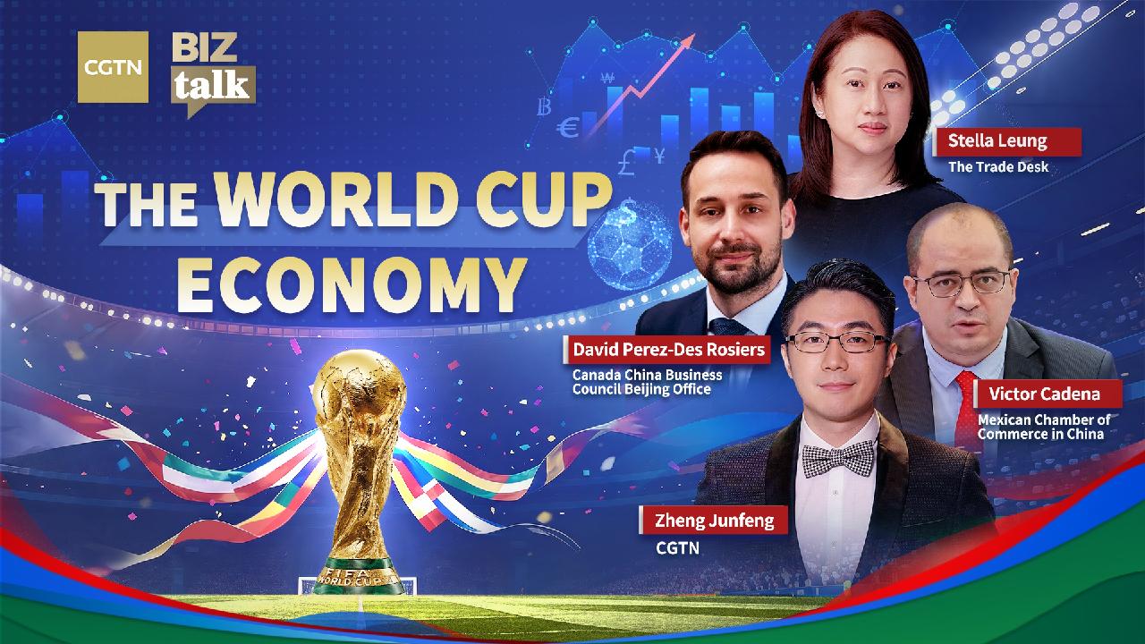 Live: The World Cup Economy - CGTN