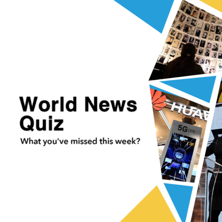 World News Quiz: What have you missed this week? - CGTN