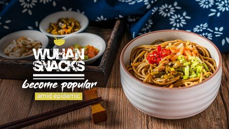 Why Wuhan snacks gained more popularity during coronavirus outbreak - CGTN