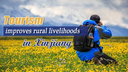 Tourism helps improve rural livelihoods in Xinjiang - CGTN
