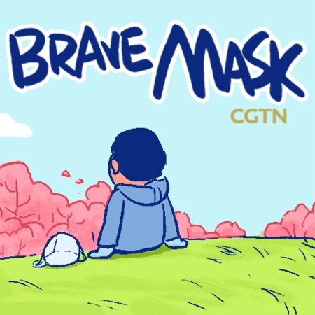 Brave Mask: The story of fighting COVID-19 - CGTN