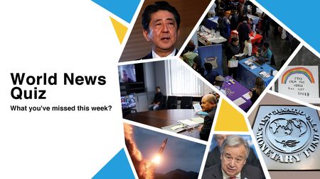 World News Quiz: What have you missed this week? - CGTN