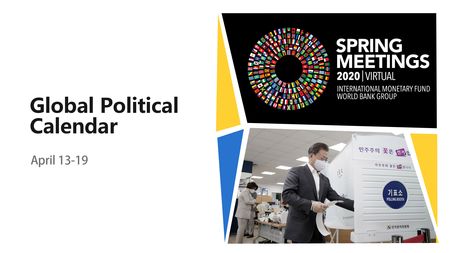 Global Political Calendar: ROK election, IMF-WB Spring Meetings - CGTN