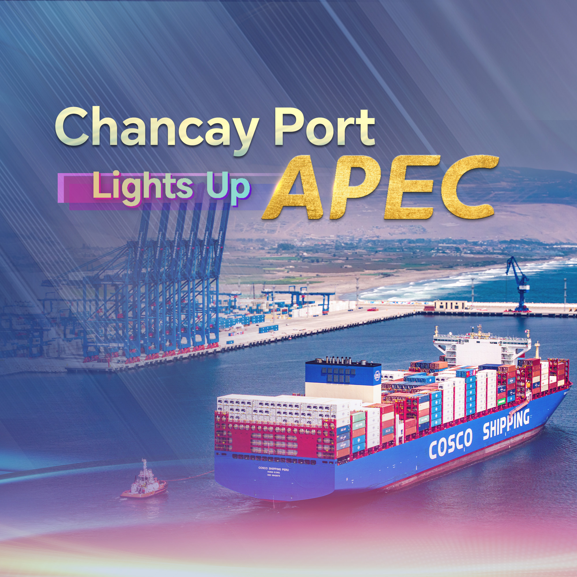 Chancay Port Lights up APEC