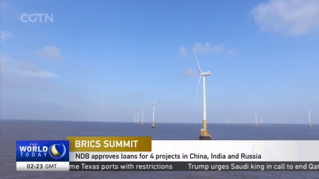BRICS Summit: NDB approves loans for 4 projects in China, India and Russia - CGTN
