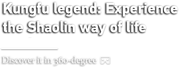 Kungfu legend: Experience the Shaolin way of life
